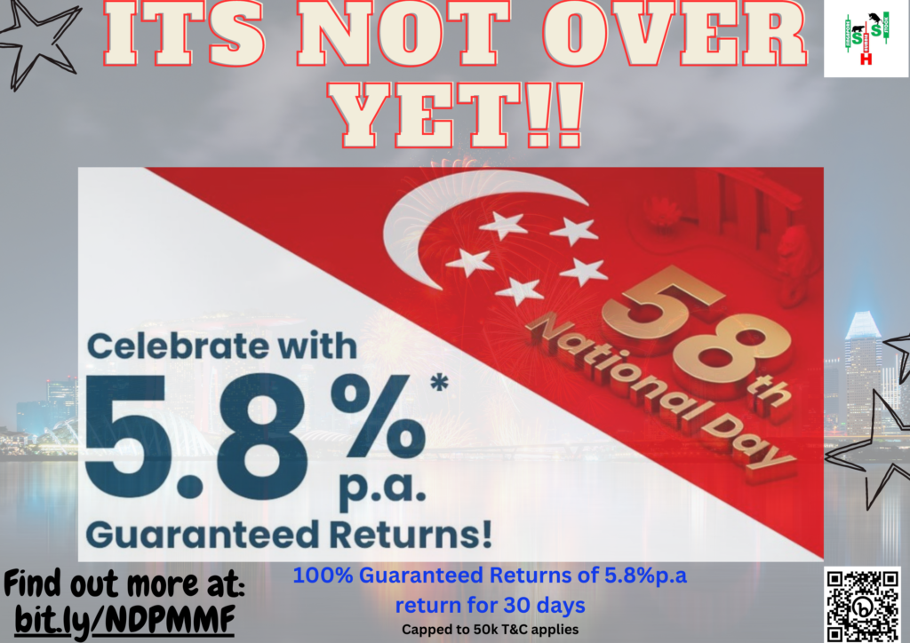 National Day Might Be Over but POEMS GUARANTEED 5.8%PA Returns Is Not ...